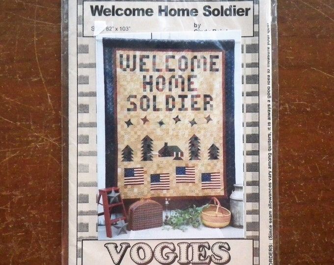 Welcome Home Soldier Quilt Pattern From Vogies 82x103 C 2007 by Cindy ...
