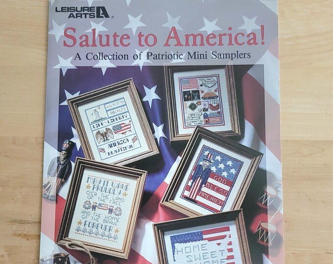 SALUTE to AMERICA Cross Stitch Pattern Leaflet by Leisure Arts Vintage ...