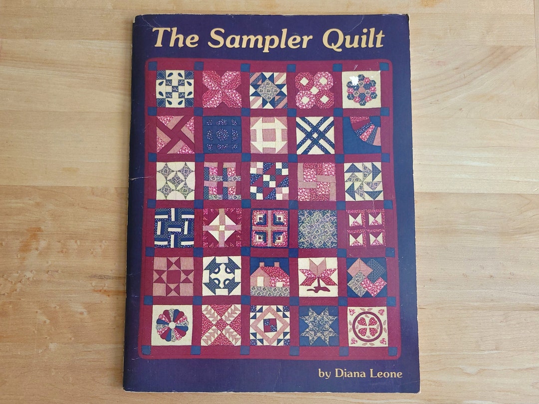 THE SAMPLER QUILT Pattern Book by Diana Leone 68 Pages Vintage Quilts ...