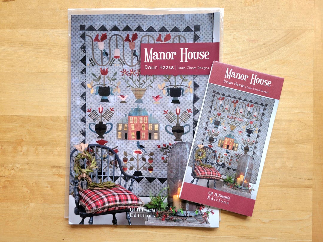 Manor House Quilt Pattern by Dawn Heese From Linen Closet Designs - C ...