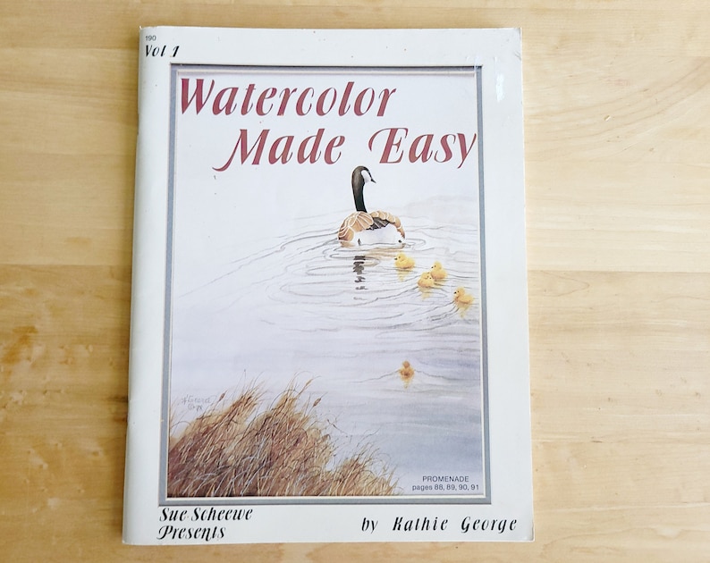 Watercolor Made Easy, Vol 1 - by Kathie George - Painting Pattern ...