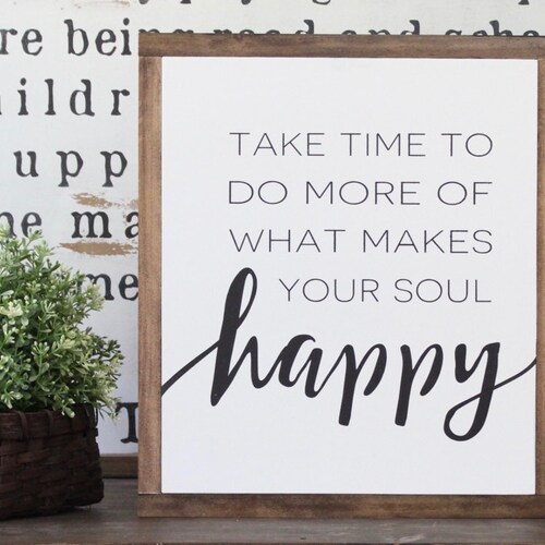 Wood Sign Wood Wall Art Happy Sign Make Your Soul Happy - Etsy