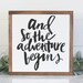And so the Adventure Begins Sign, Adventure Sign, Framed Wood Sign ...