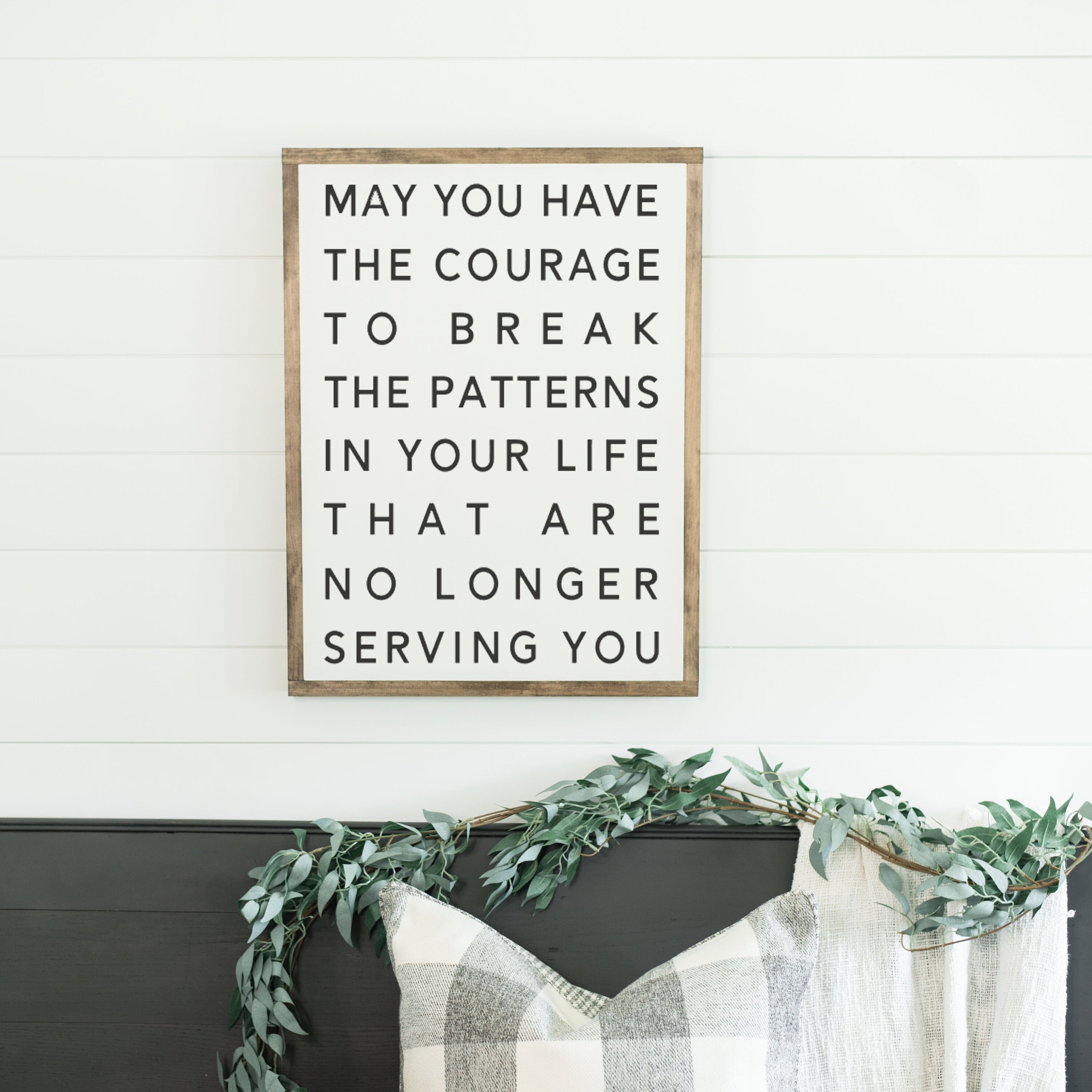 May You Have The Courage Sign Framed Wood Sign Farmhouse | Etsy