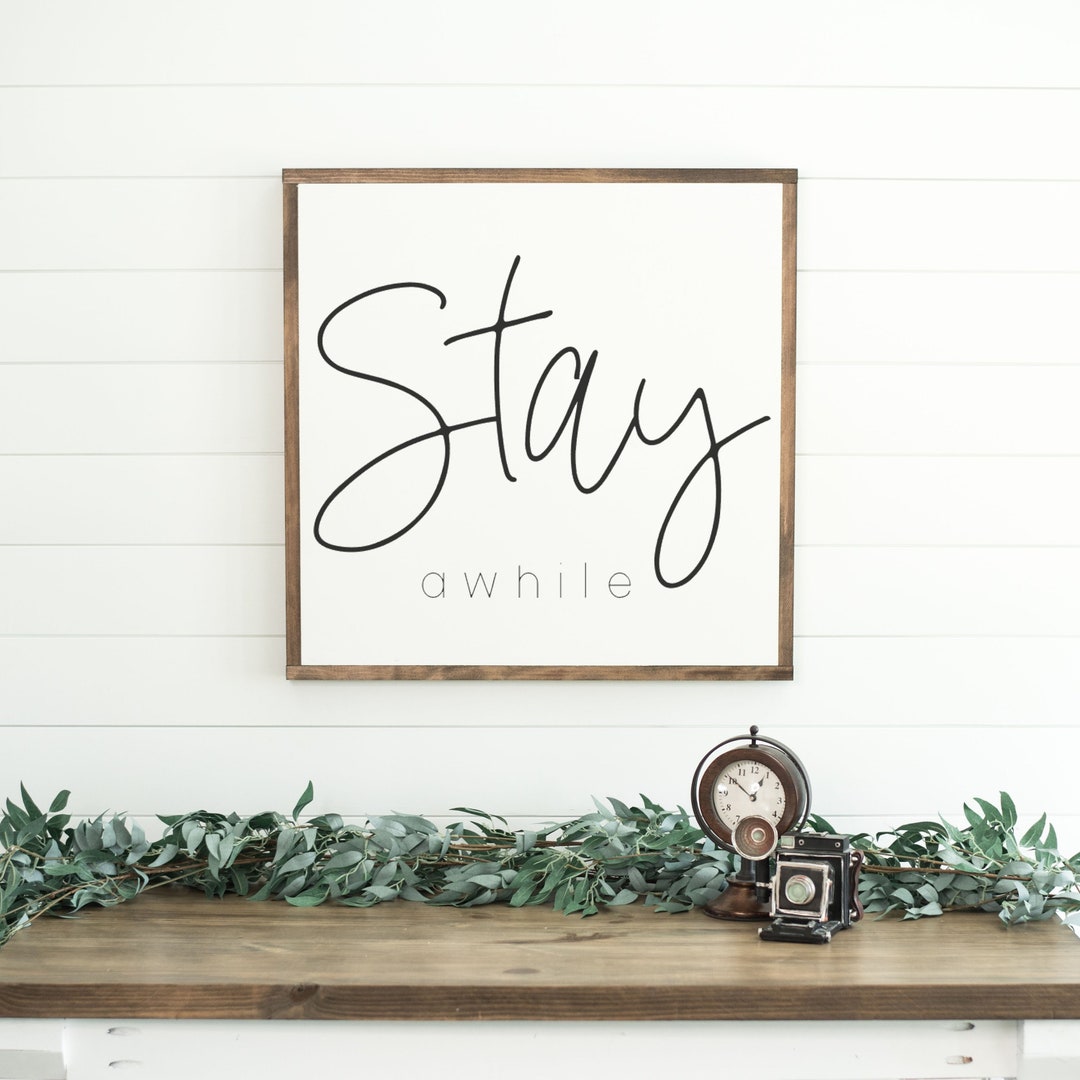 Stay Awhile Sign, Large Wood Sign, Family Room Sign, Home Sign ...