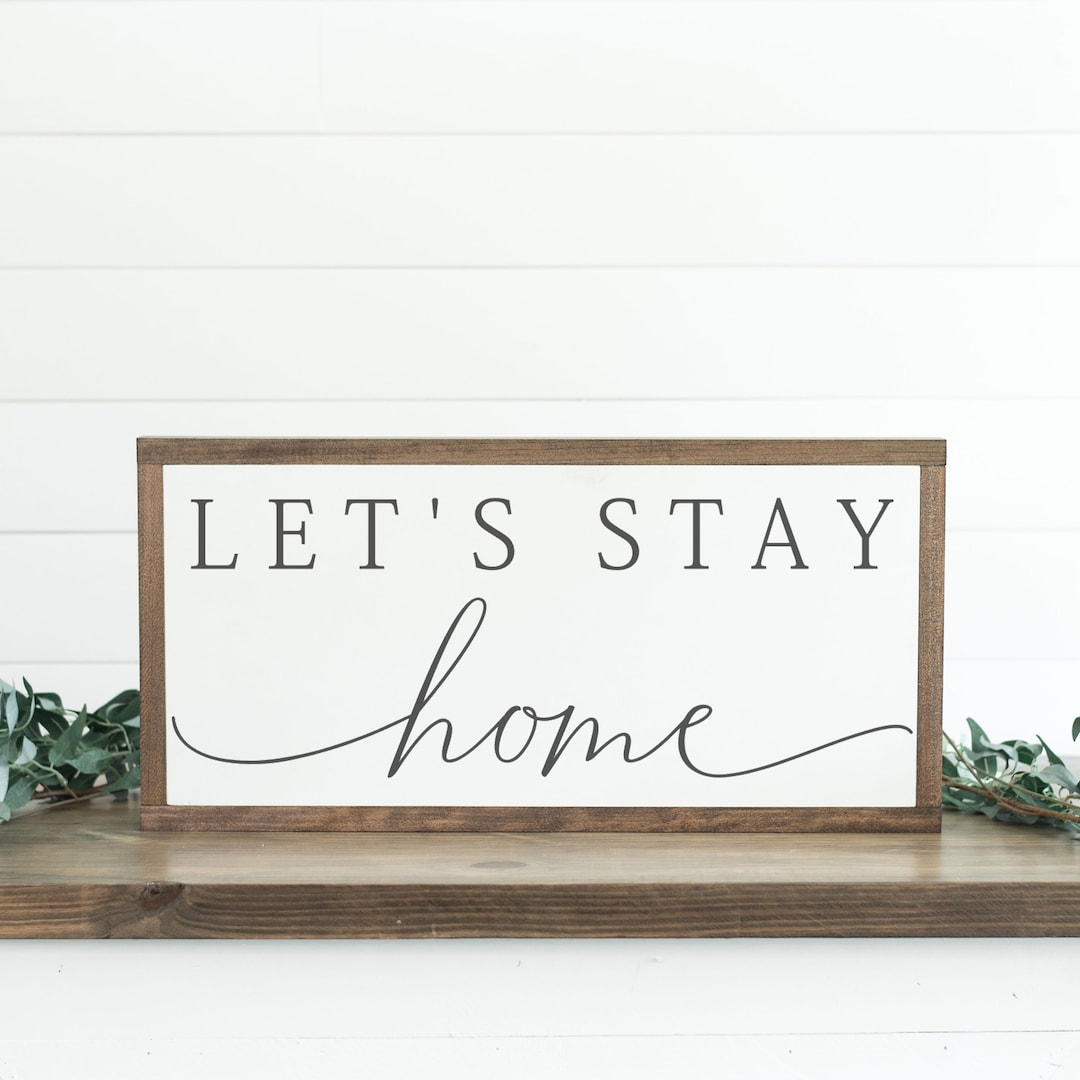 Let's Stay Home Sign, Framed Wood Sign, Family Room Sign, Dining Room ...