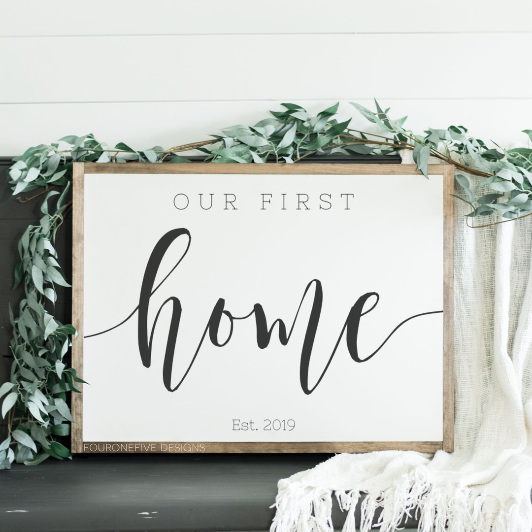 Our First Home Established Framed Wood Sign Rustic Home - Etsy