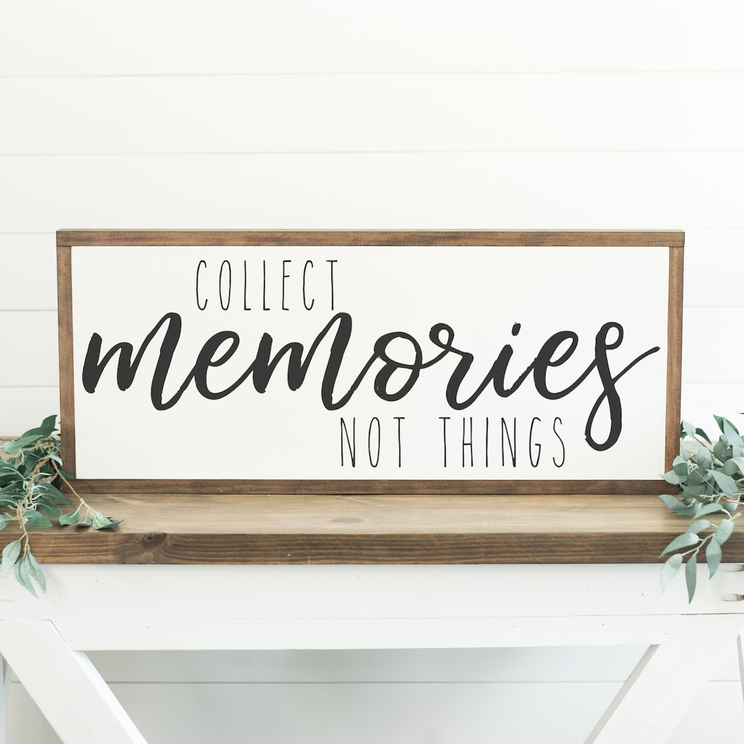 Collect Memories Sign, Wood Sign, Wood Wall Art, Farmhouse Sign, Framed ...