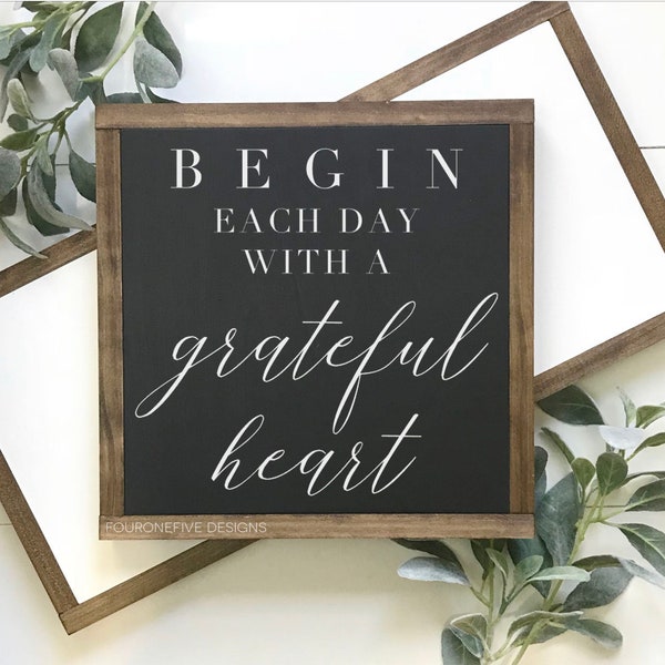 Begin Each Day With a Grateful Heart - Etsy