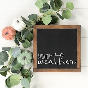 Sweater Weather Sign, Mini Sign, Shelf Sitter, Fall Sign, Autumn Sign ...