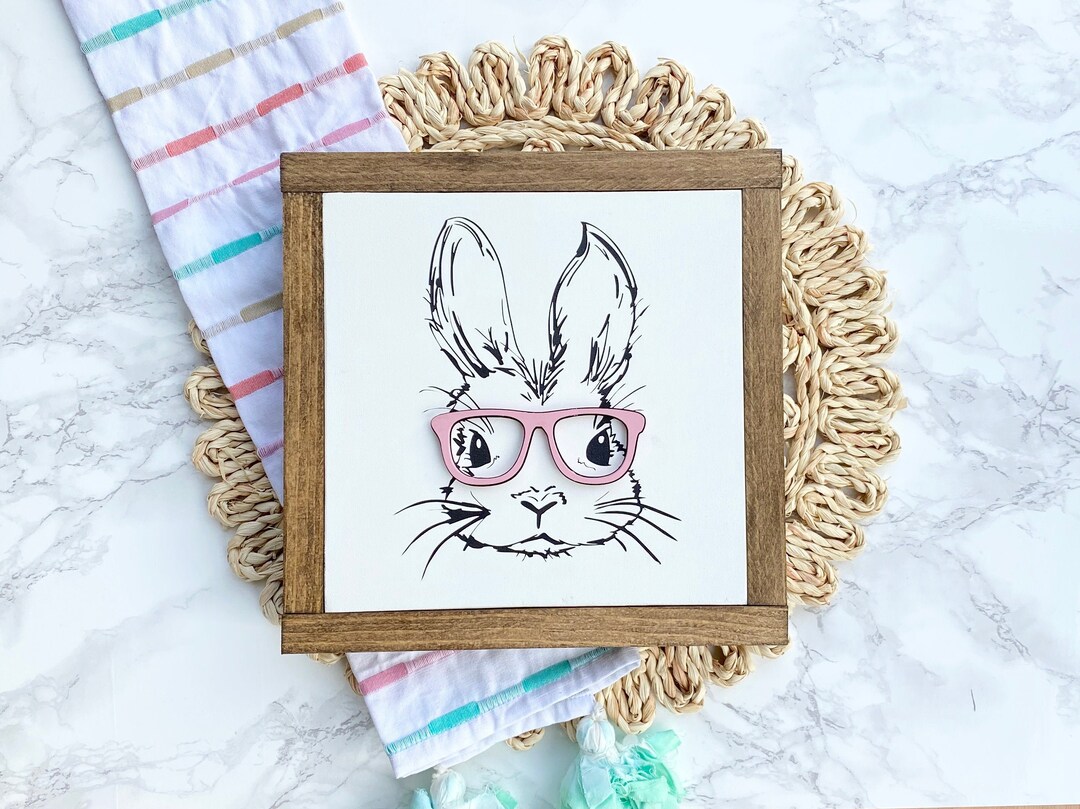 Easter Bunny Sign, Bunny in Glasses, Wood Sign, Framed Sign, Easter ...