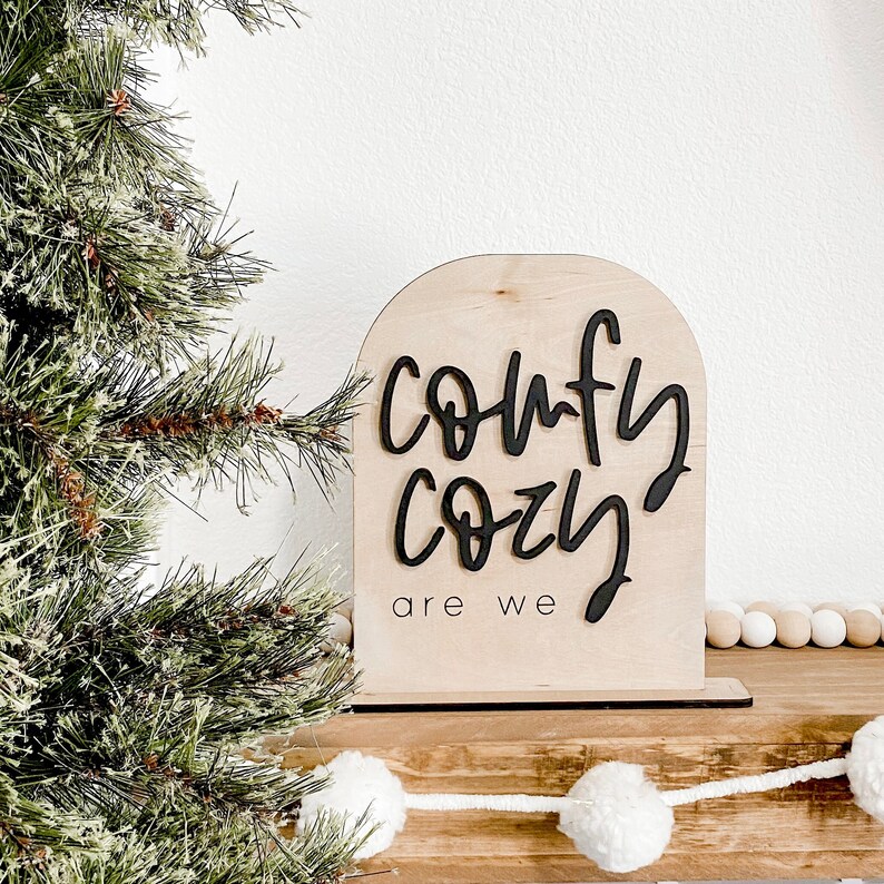 Comfy Cozy Are We Christmas Sign 3D Christmas Sign Christmas - Etsy