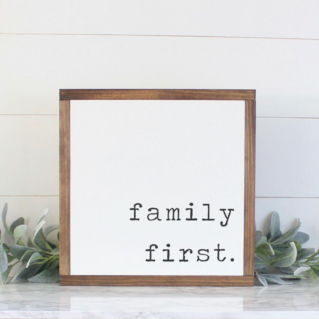 Family First Sign, Wood Sign, Framed Wood Sign, Family Sign, Gallery ...