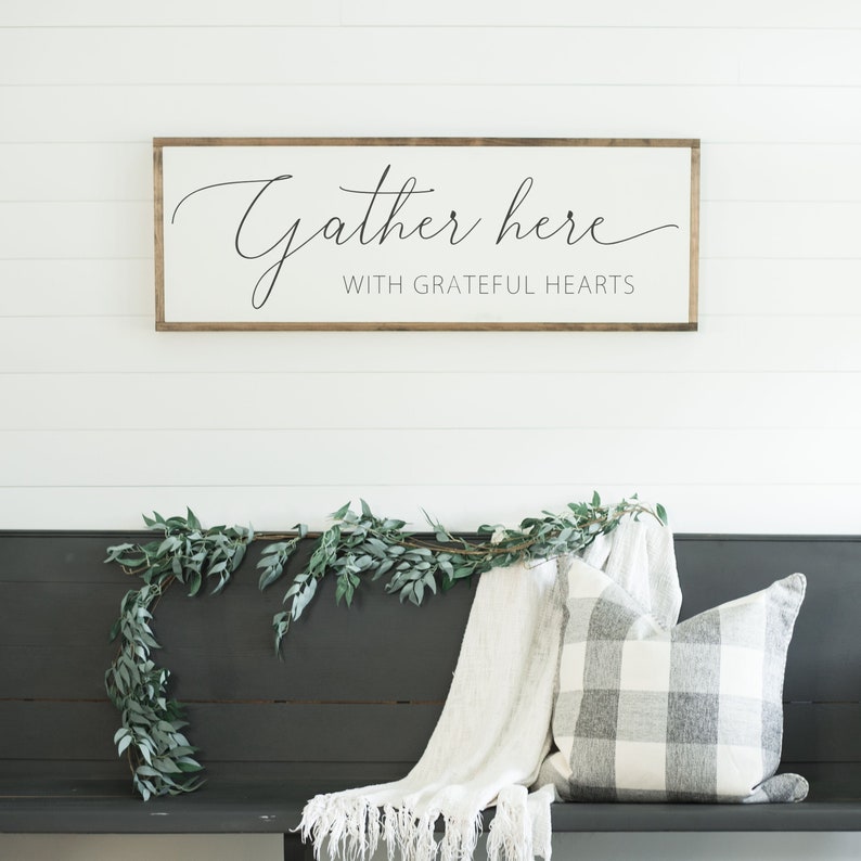 Gather Here With Grateful Hearts Sign Large Gather Sign - Etsy