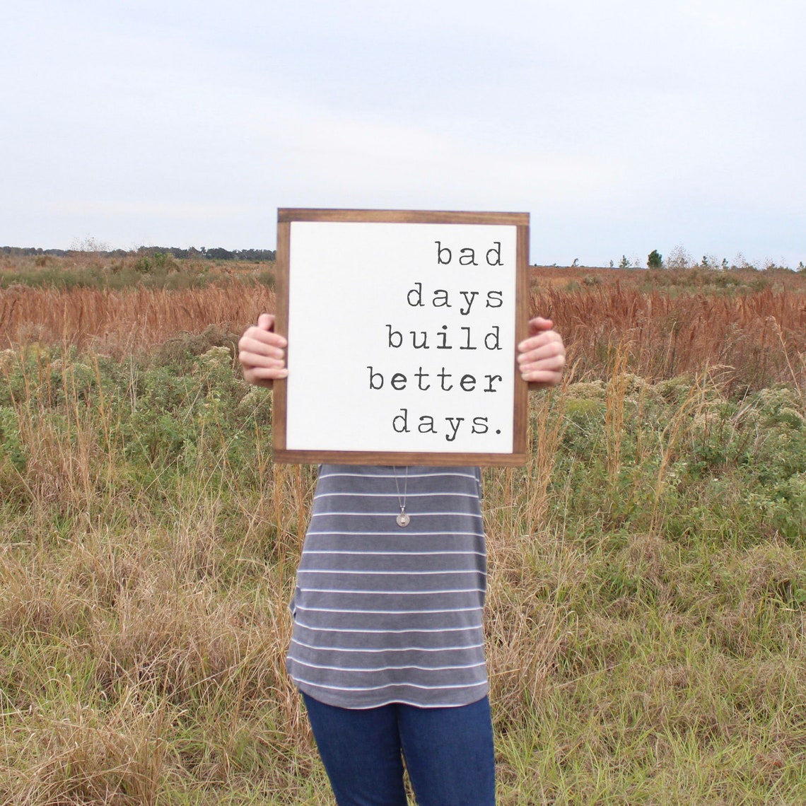 Bad Days Build Better Days Sign Wood Sign Farmhouse Sign | Etsy