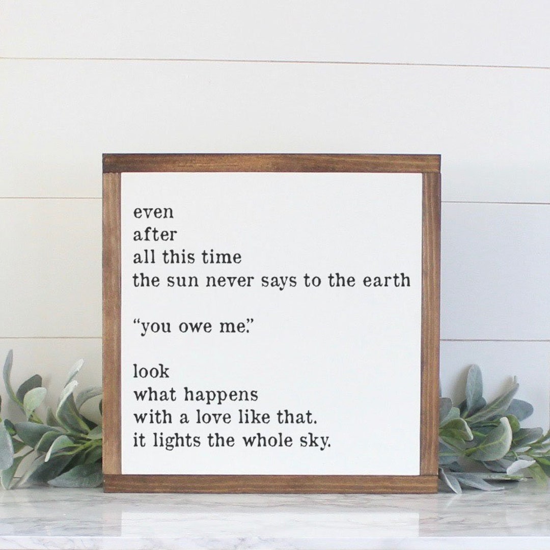 Wood Sign, Wood Wall Art, Even After All This Time, Inspirational Sign ...