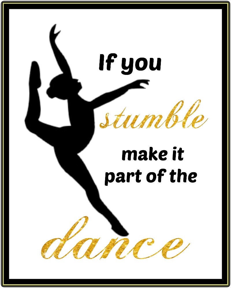 Dance Print, Dance Printable, Dancer, Dancer Print, Dance Saying, Dance ...