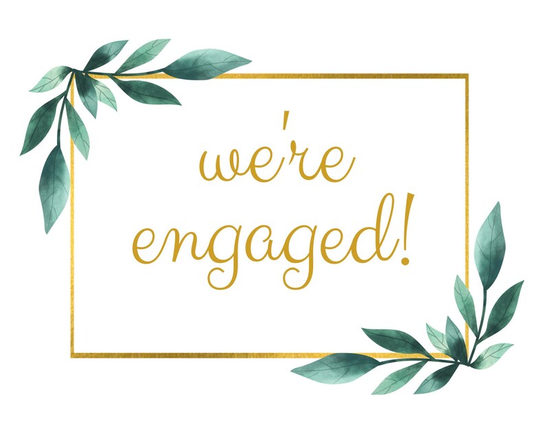 We're Engaged Sign Announcement Instant Download, Leaves and Gold ...
