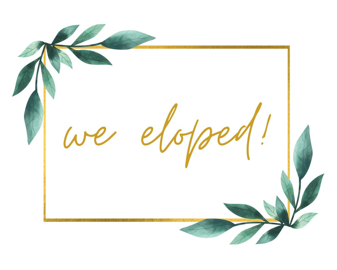 We Eloped Announcement Sign Instant Download, Leaves and Gold Printable ...
