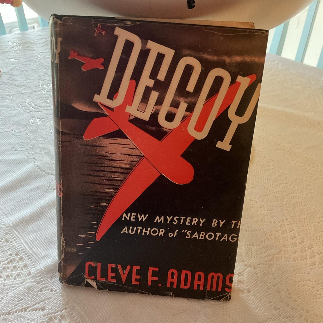 DECOY by CLEVE F ADAMS Books Inc 1941 1945 Reprint Hardcover Midnite ...