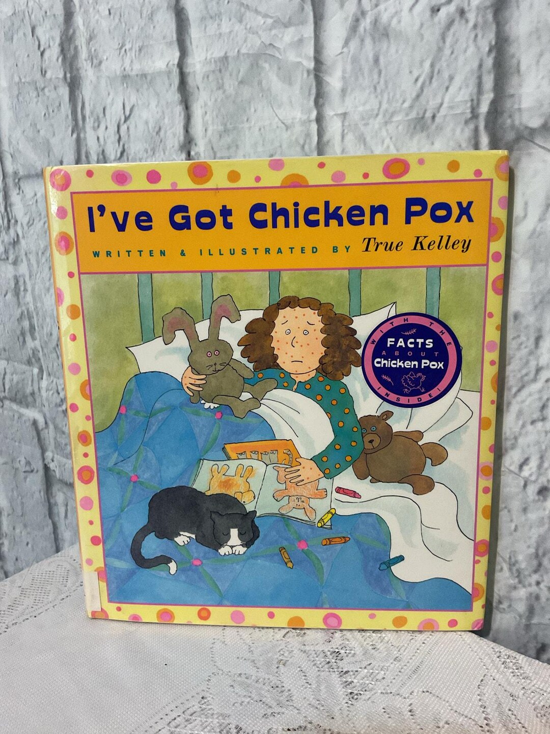 1994 Hardback Book I’ve Got Chicken Pox by True Kelley - Etsy