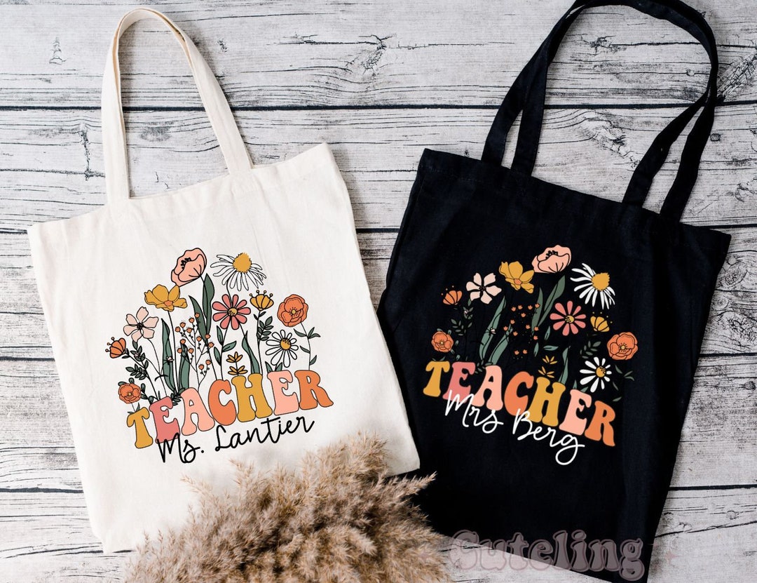 Customizable Teacher Tote Bag, Teacher Appreciation Gift, Wildflowers ...
