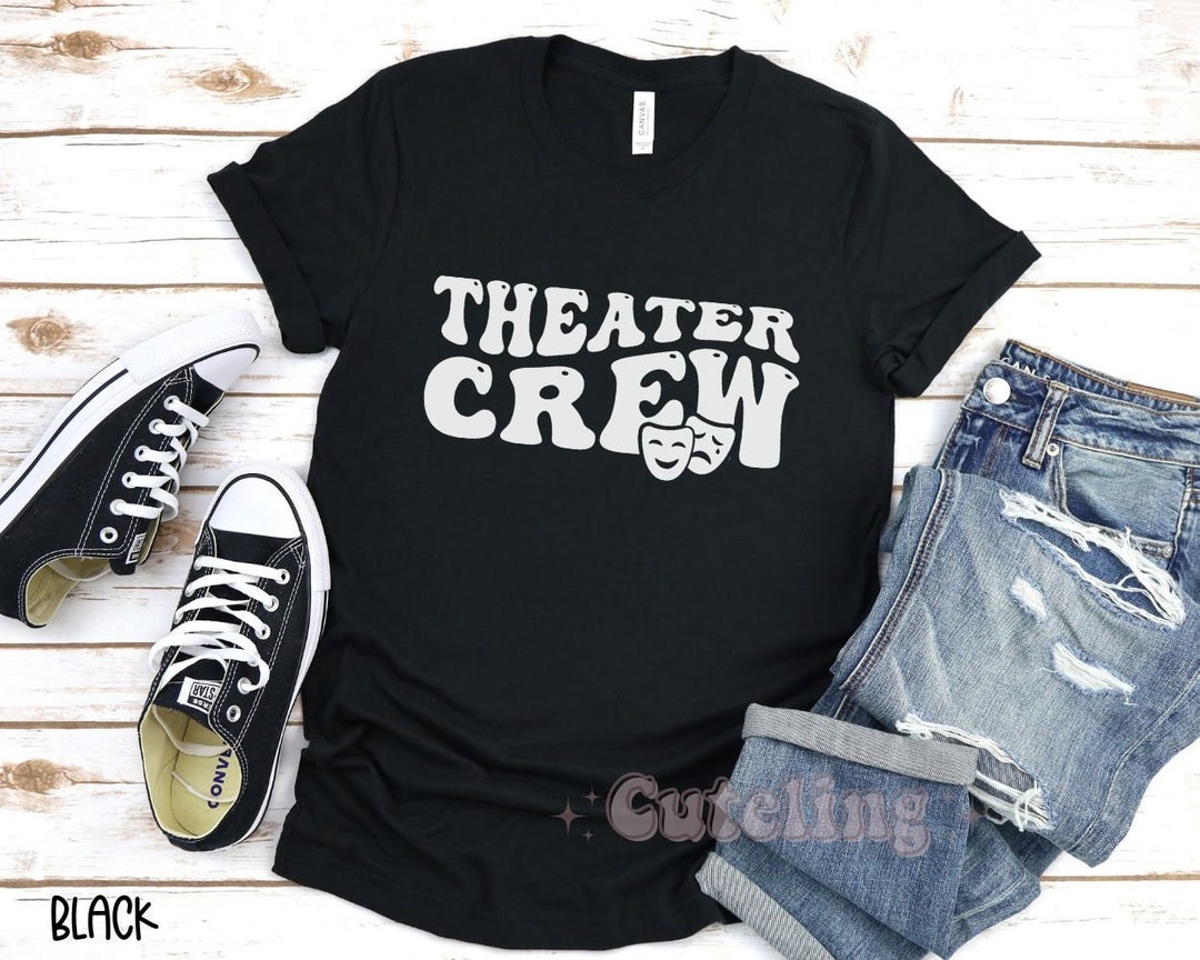 Theater Crew Shirt, Stage Crew Shirt Theatre Geek Tshirt Theatre Tech ...