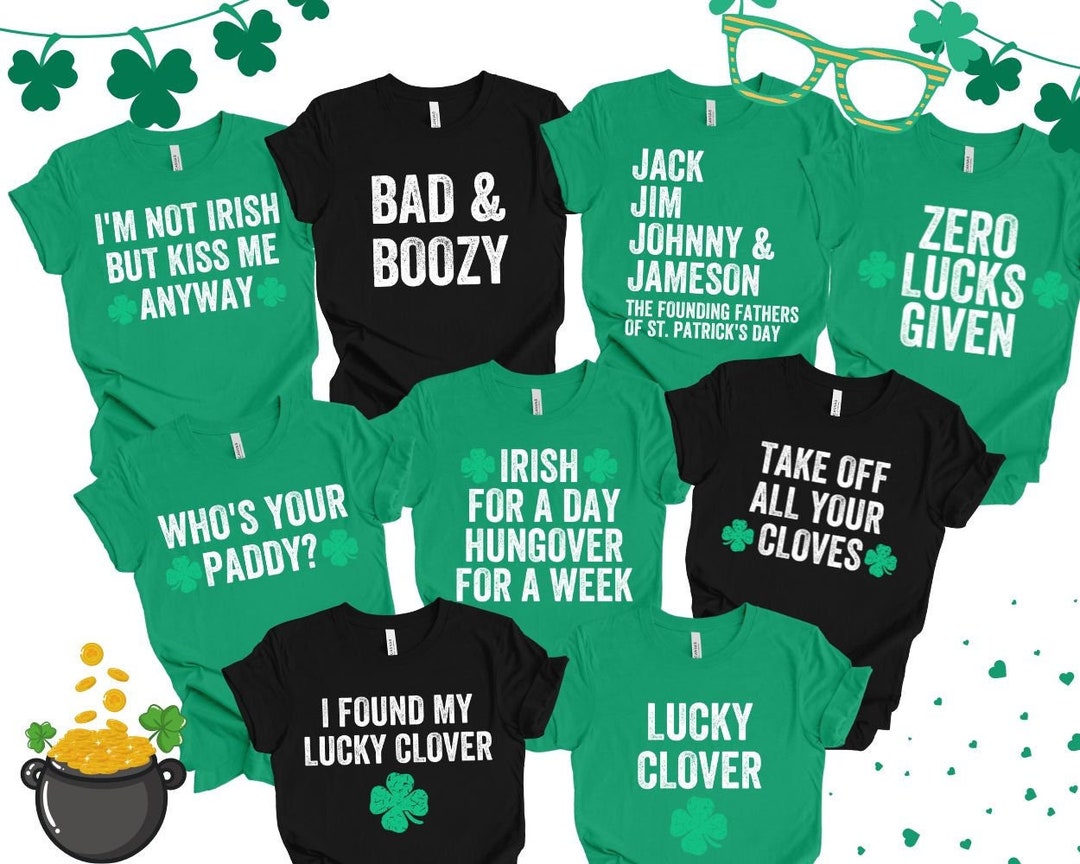 Funny Saint Patty S Day Shirts