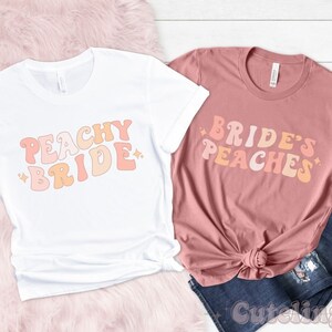 Bachelorette Party Shirts, Peachy Bride, Southern Bachelorette Shirts ...