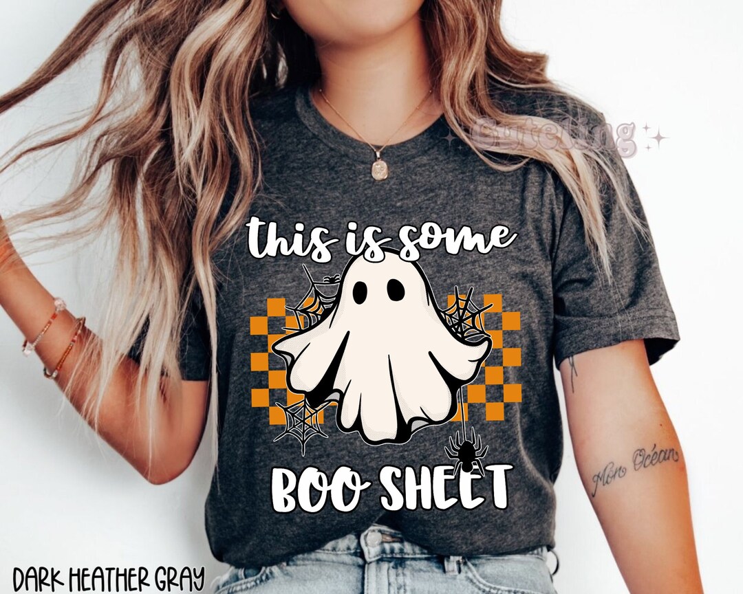 This is Some Boo Sheet Shirt Funny Halloween Ghost Shirt Boo Shirt ...