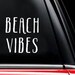 Vinyl Decal - Beach Vibes Sticker - Etsy