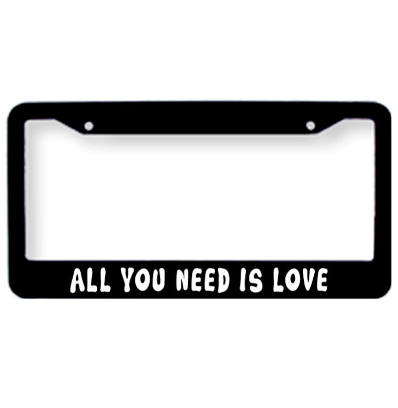 Beatles All You Need is Love Car License Plate Tag Frame - Etsy