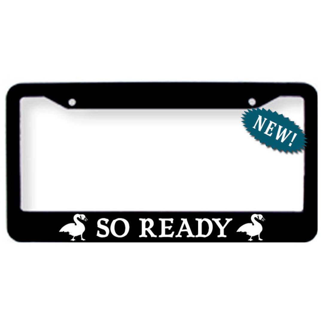 Goose so Ready License Plate Frame - Etsy