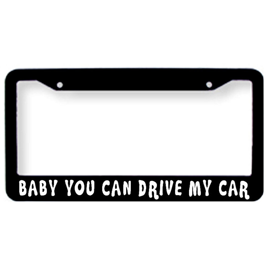 Beatles - Baby You Can Drive My Car License Plate Tag Frame Cover - Etsy