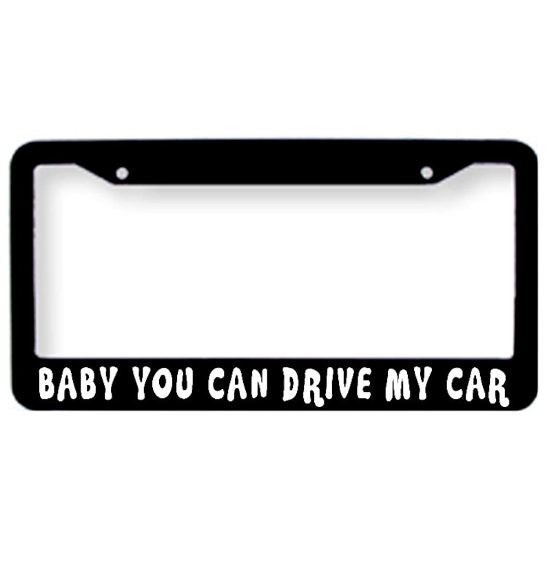 Beatles - Baby You Can Drive My Car License Plate Tag Frame Cover - Etsy