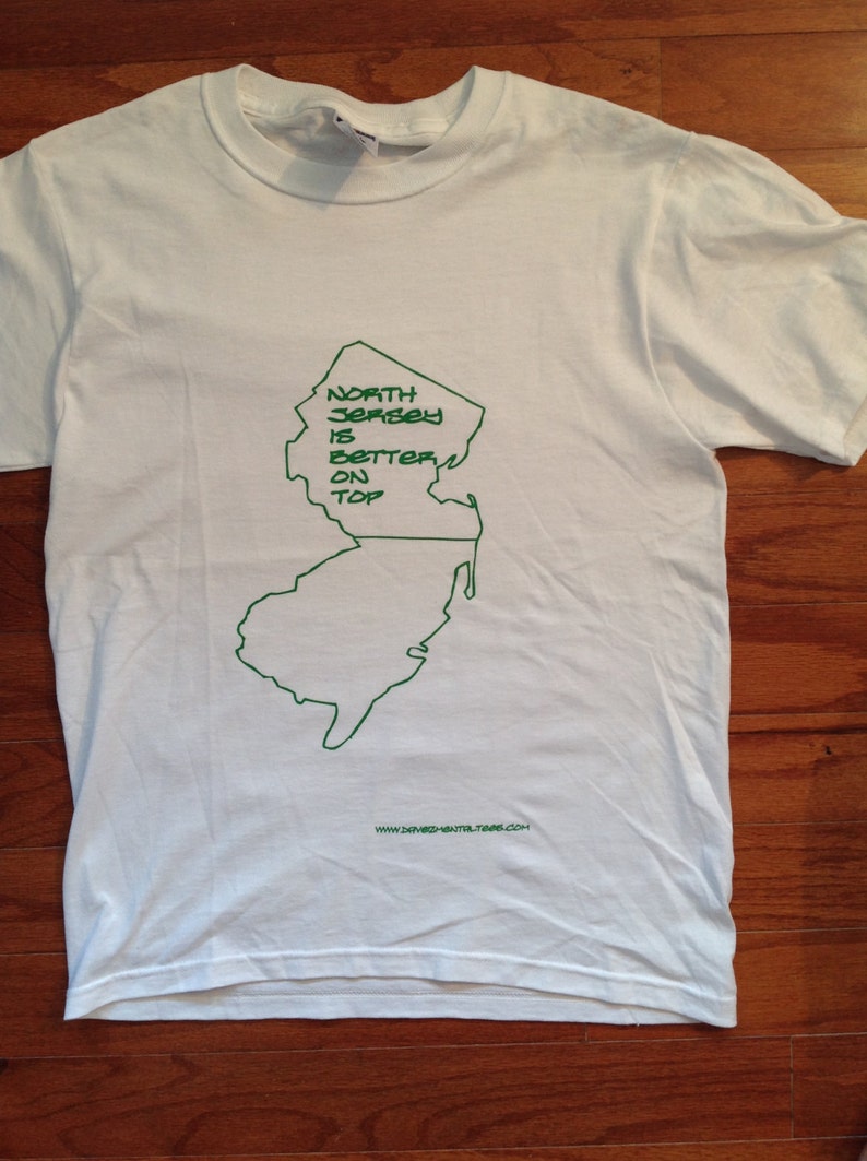 North Jersey is Better on Top T-shirt Inspired by I Love New Jersey ...