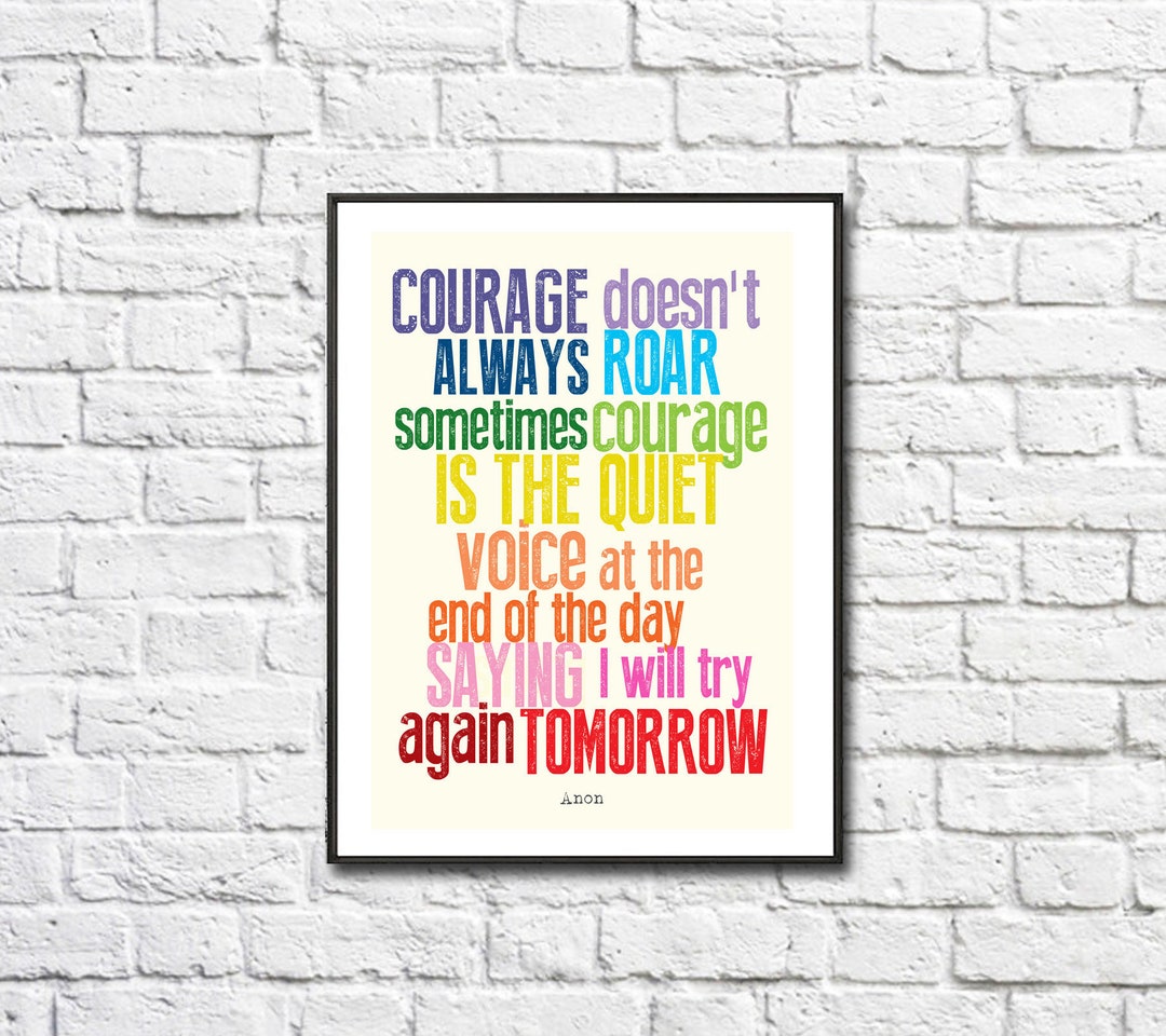 Courage, Digital, Download, Quote, Print, Wall Art, Home Decor ...