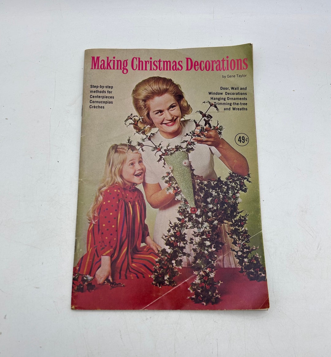 Vintage Booklet / Magazine: Making Christmas Decorations, Gene Taylor ...