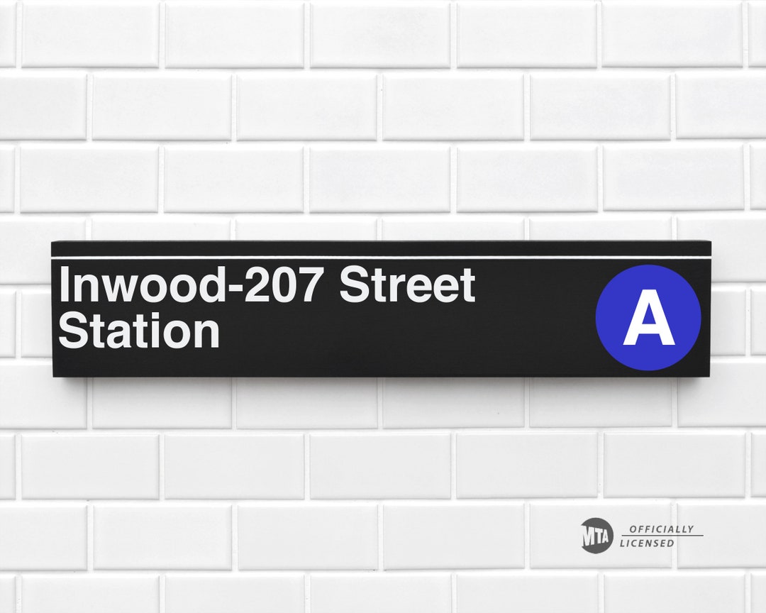 Inwood-207 Street Station - New York City Subway Sign - Wood Sign - Etsy