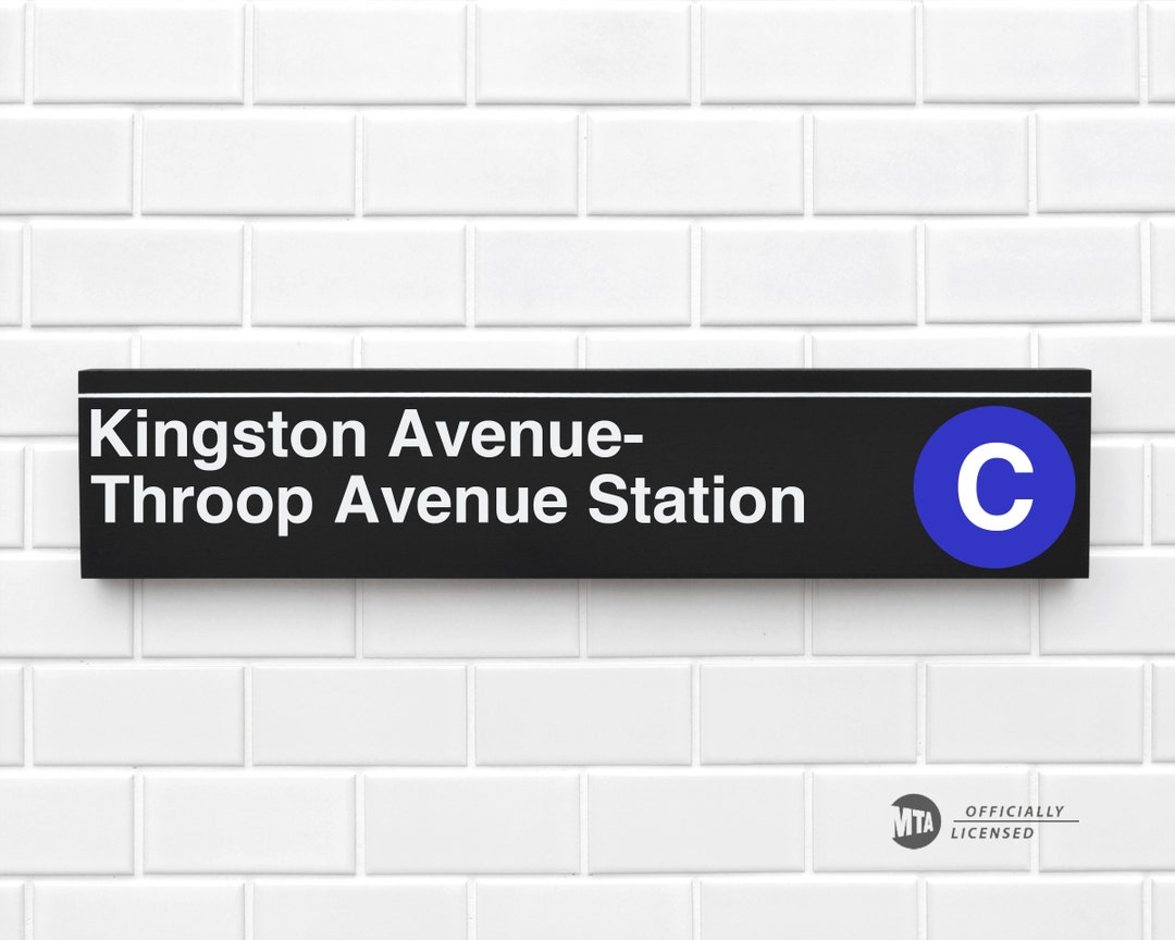 Kingston Avenue- Throop Avenue Station - New York City Subway Sign ...
