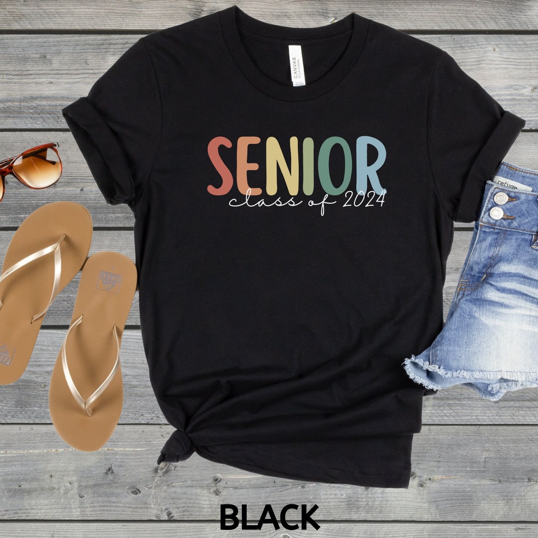 Senior Shirt 2024 Graduation Shirt Class of 2024 Funny Senior Shirt ...