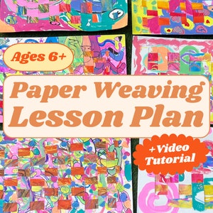 Paper Weaving Kids Art Lesson Plan & Video Tutorial - Ages 6 ...