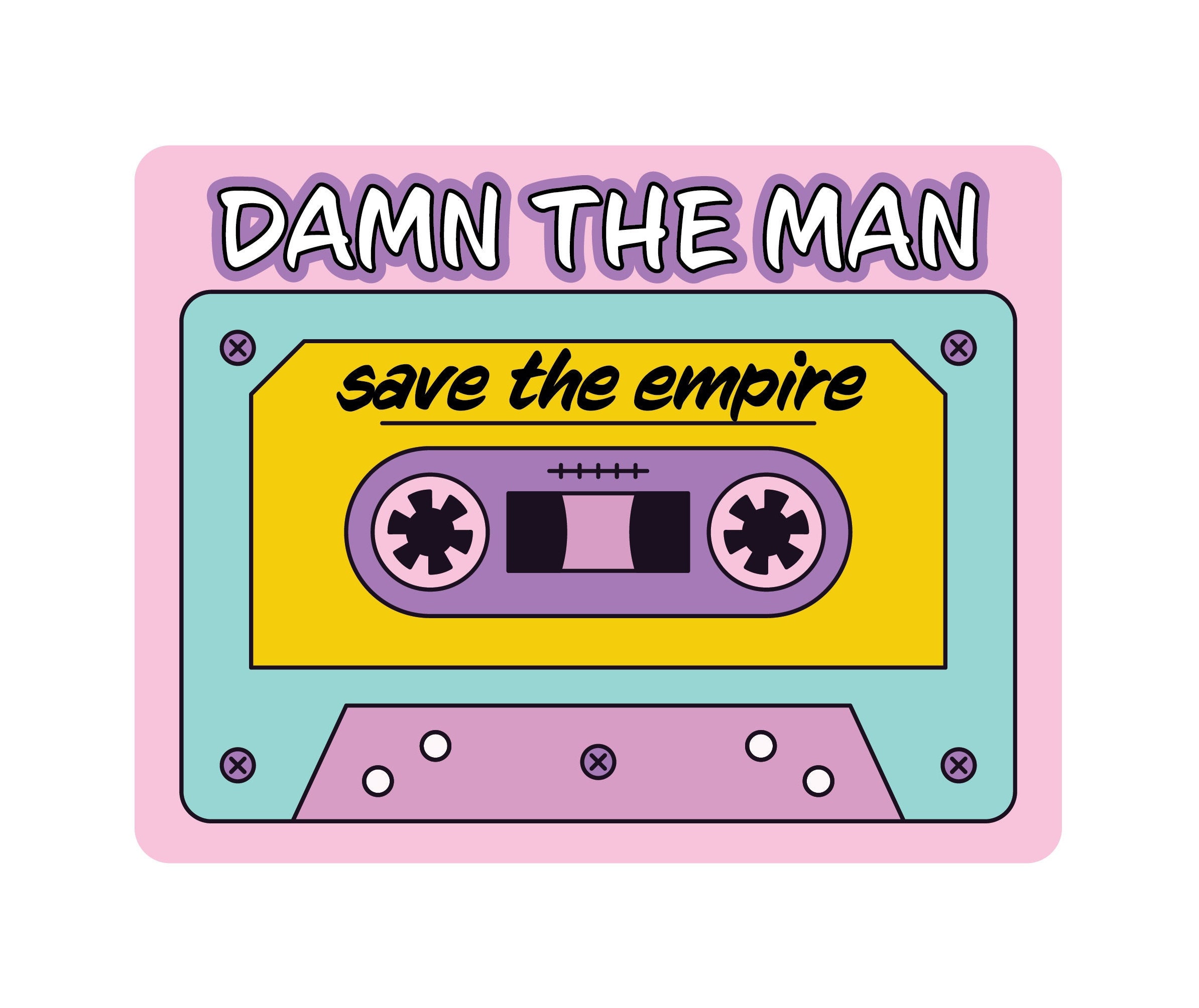 Damn the Man, Save the Empire SVG PNG - Etsy