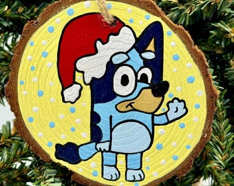 Bluey Hand Painted Wood Slice Ornament , Christmas Cartoon Ornament - Etsy