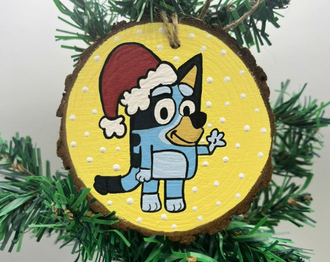 Bluey Hand Painted Wood Slice Ornament , Christmas Cartoon Ornament - Etsy