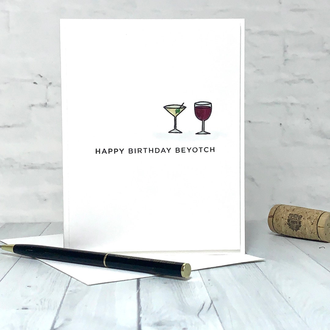 Happy Birthday Beyotch Snarky Birthday Card - Etsy