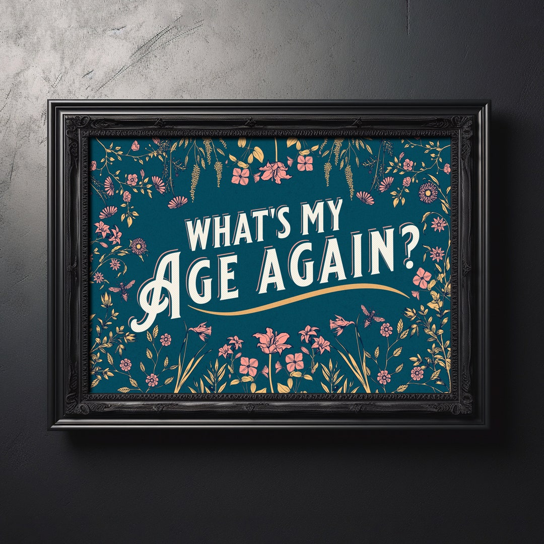 What's My Age Again by Blink 182 Lyrics Art Print | A4 Wall Art | Home ...