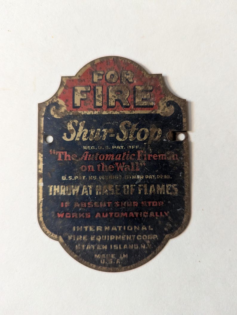 Antique Shur Stop Fire Extinguisher Metal Tag, the Automatic Fireman in ...