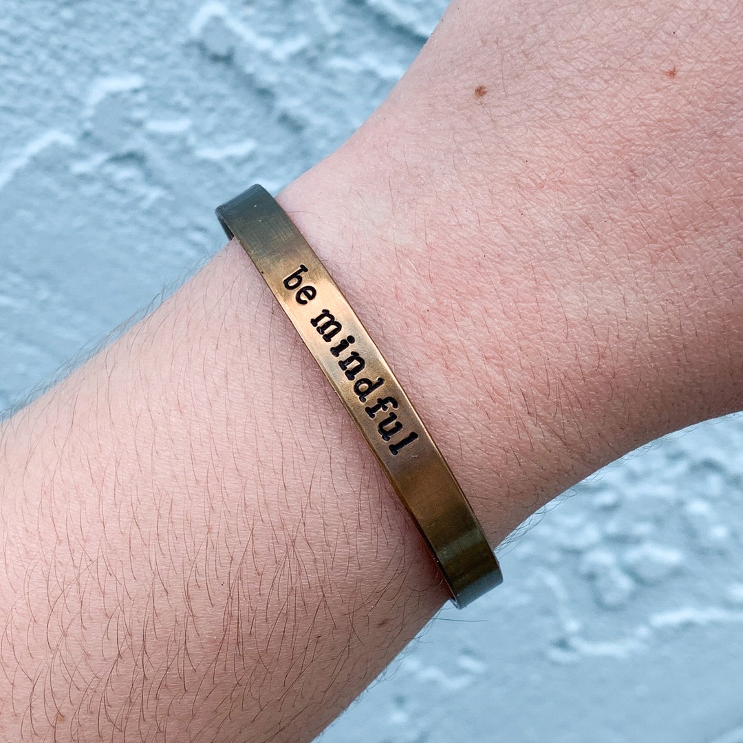 Be Mindful Positivity Reminder Bracelet Hand Stamped Brass Cuff - Etsy