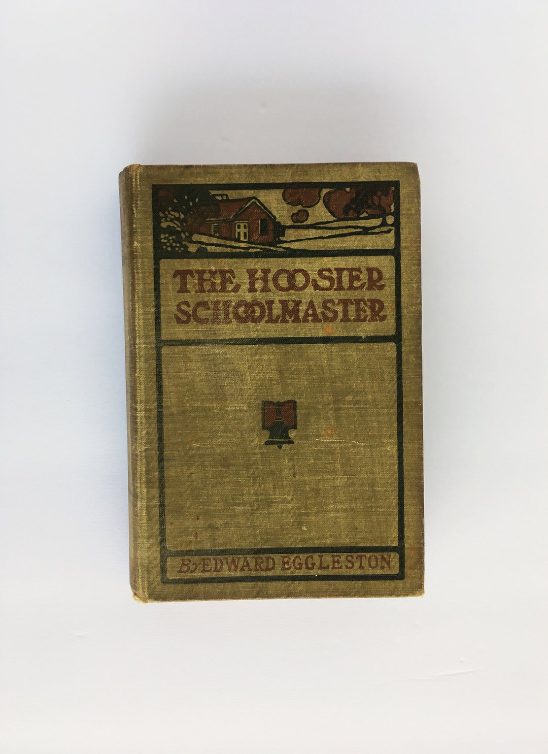 The Hoosier Schoolmaster by Edward Eggleston Antique Vintage Book 1899 ...